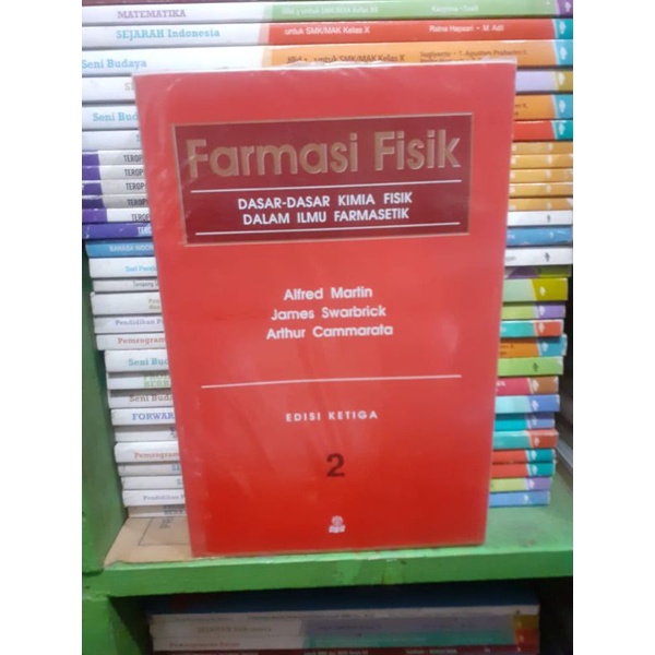 Jual Farmasi Fisik dasar-dasar kimia fisik dalam ilmu Farmasetik-aalfred Martin | Shopee Indonesia