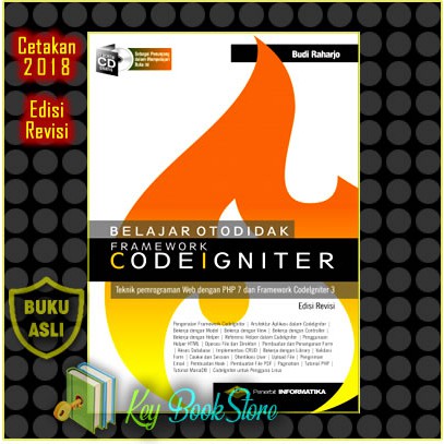 Jual Buku CodeIgniter, BELAJAR OTODIDAK FRAMEWORK CODEIGNITER Plus CD ...