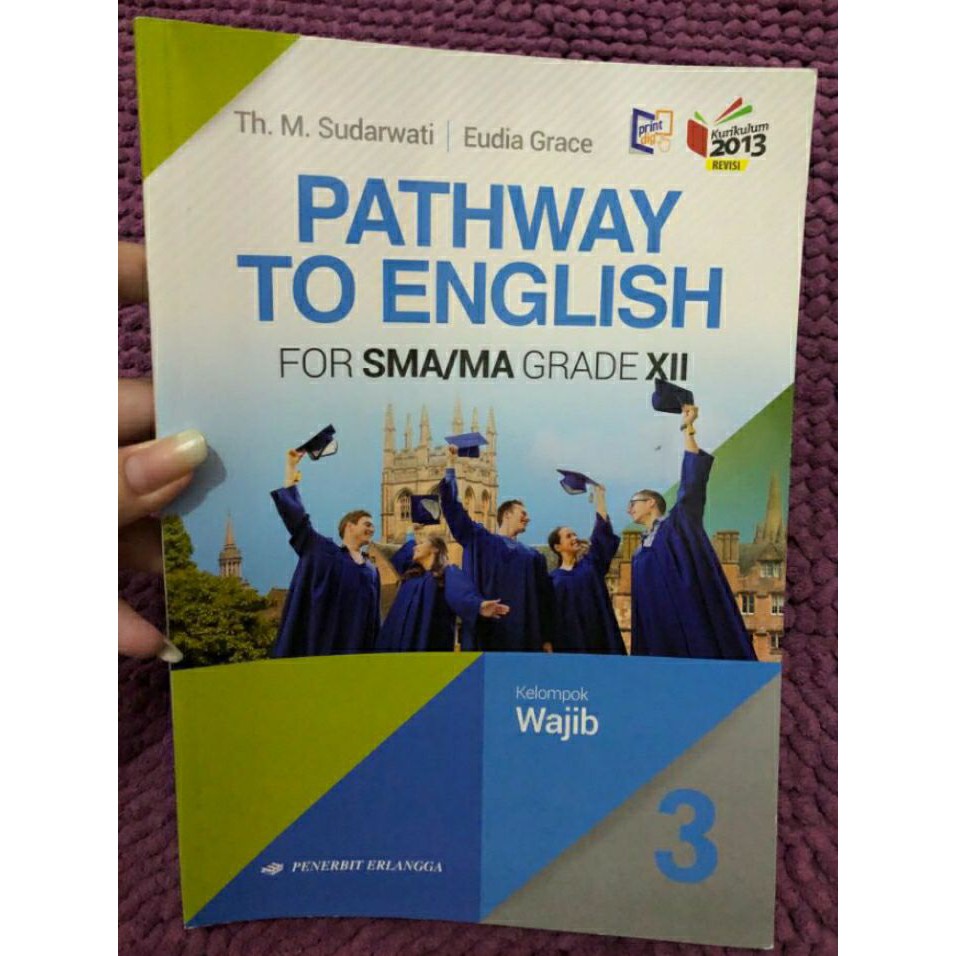 Jual Buku Bahasa Inggris Kelompok Wajib Pathway To English Kelas 12 Penerbit Erlangga / Buku ...