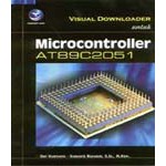 Jual Buku Visual Downloader Untuk Microcontroller AT89C2051 - Dwi Hartanto - Suwanto Raharjo ...