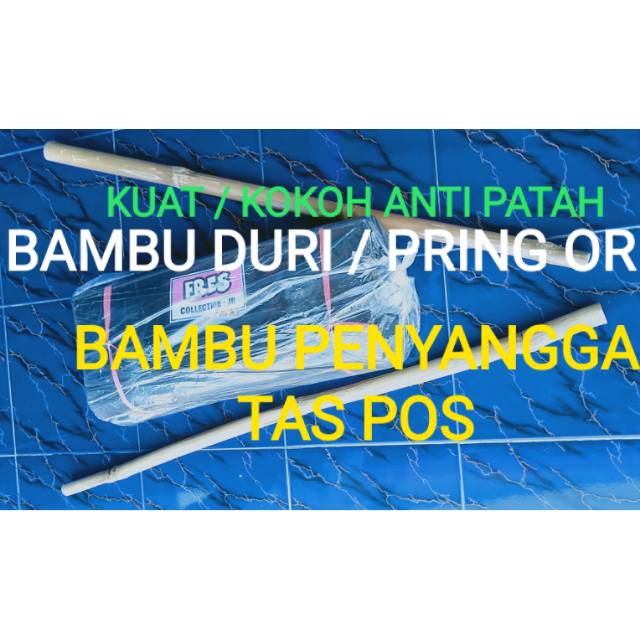 Jual BAMBU PENYANGGA TAS POS / TAS OBROK / TAS KURIR ( BAHAN BAMBU DURI ...