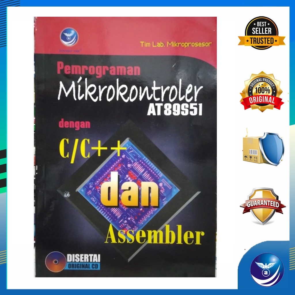 Jual Penerbit Andi - Pemrograman Mikrokontroler AT89S51 Dengan C/C++ Dan Assembler+cd - Tim Lab ...