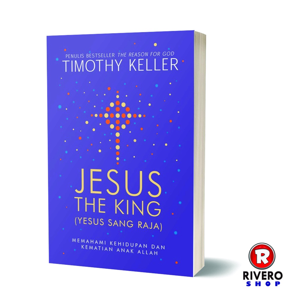 Jual Jesus The King (Yesus Sang Raja) - Timothy Killer | Shopee Indonesia