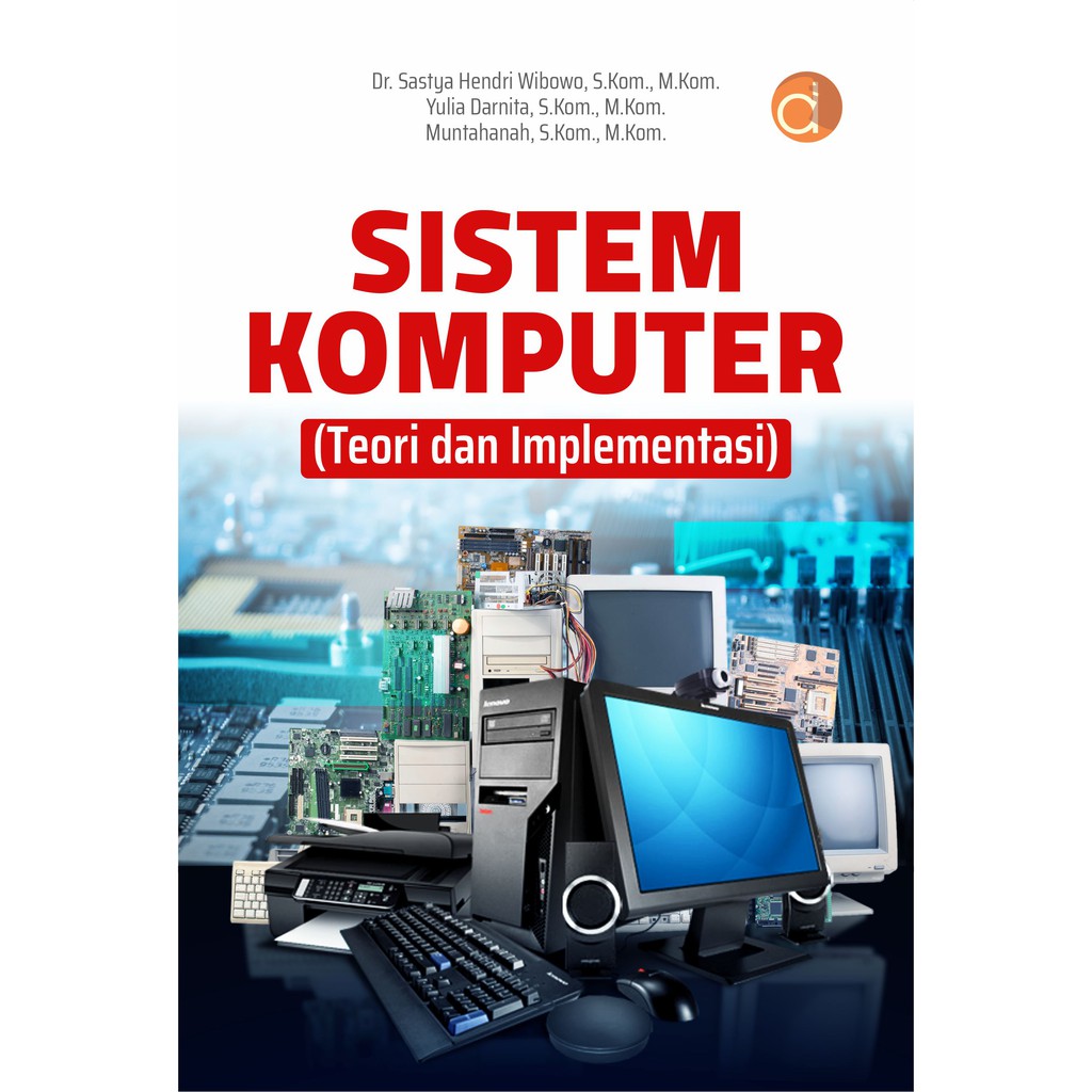 Jual Deepublish - Buku Sistem Komputer (Teori Dan Implementasi ...