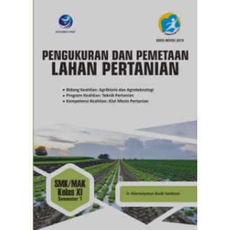 Jual Buku SMK: Pengukuran Dan Pemetaan Lahan Pertanian SMK Kelas XI Semester 1 | Shopee Indonesia