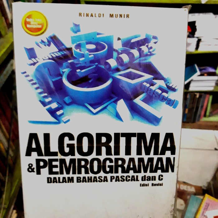 Jual Algoritma Pemrograman dalam bahasa pascal dan c rinaldi munir ...