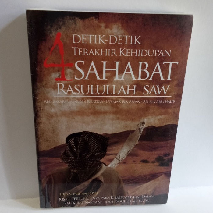 Jual BUKU DETIK-DETIK TERAKHIR KEHIDUPAN 4 SAHABAT RASULULLAH | Shopee ...