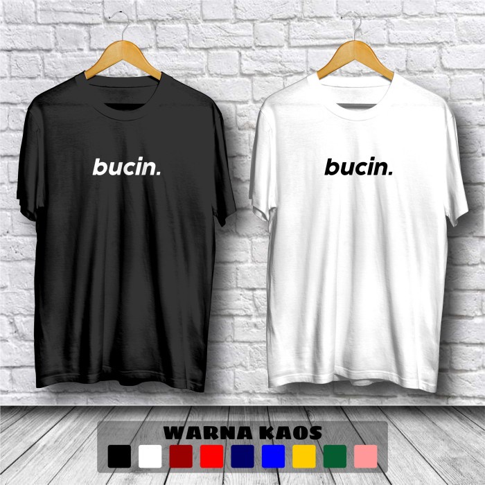 Jual Kaos Bucin Teks Baju Distro Combed 30s Premium (IMS) | Shopee ...