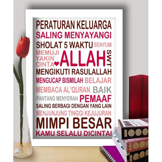 Jual hiasan dinding poster + pigura kata kata motivasi kode:009 A3&hd62 ...