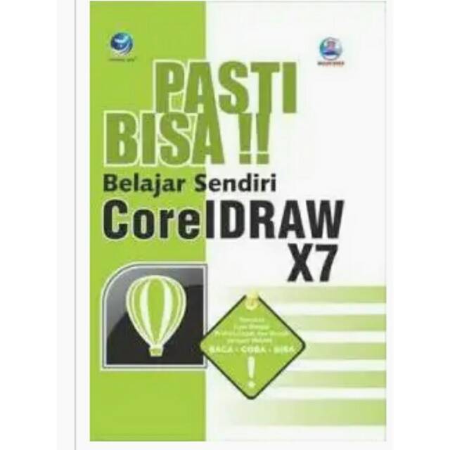 Jual Pasti Bisa Belajar Sendiri CorelDraw X7 - ORIGINAL | Shopee Indonesia