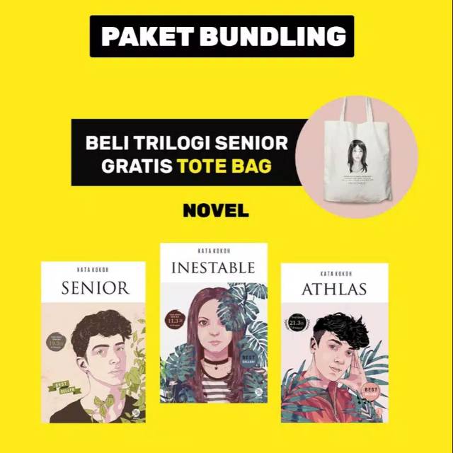 Jual [Paket Promo] Novel Trilogi; Senior, Inestable, & Athlas - KataKokoh (100% Original ...