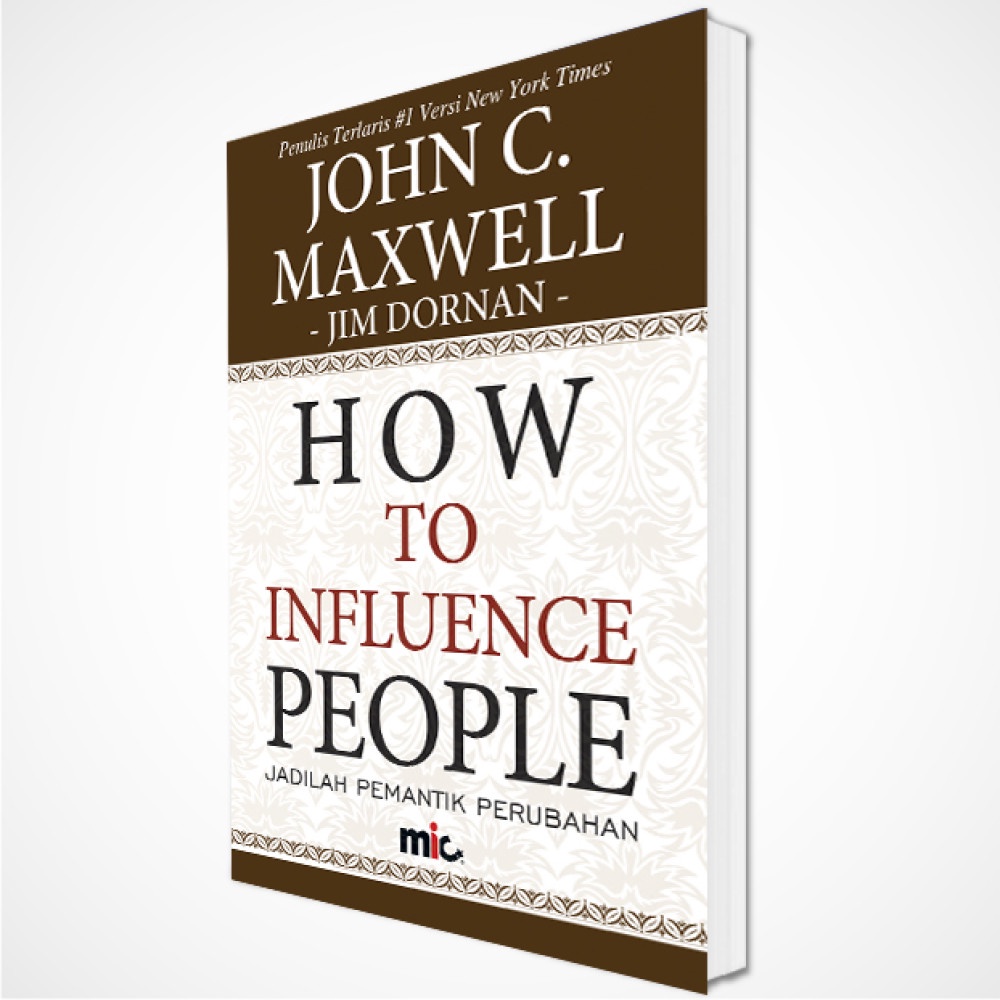 Jual Buku John C. Maxwell - How To Influence People - John C. Maxwell ...