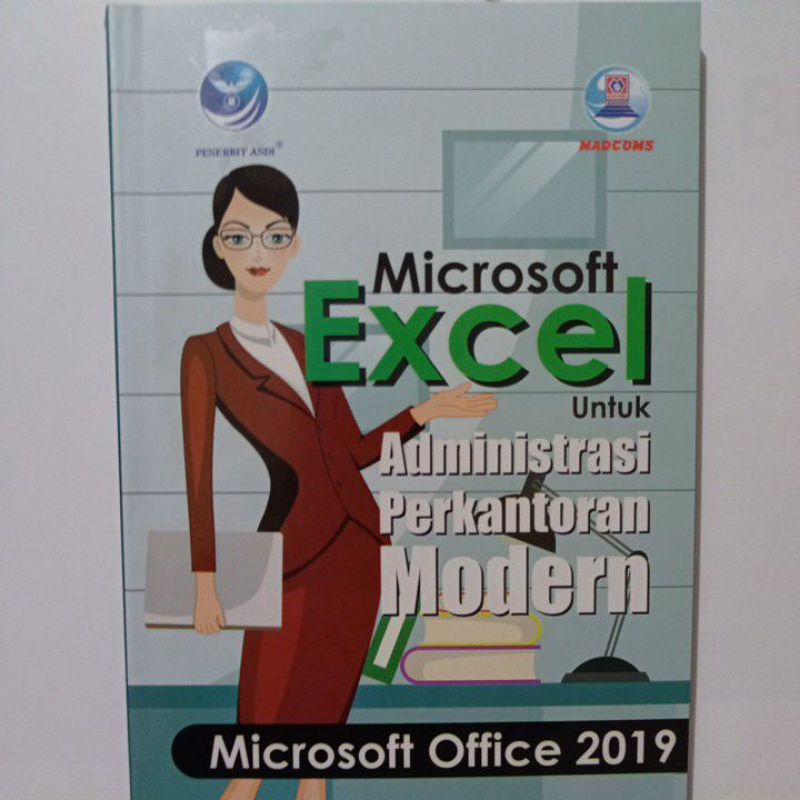 Jual Buku Microsoft Excel Untuk Administrasi Perkantoran Modern Microsoft Office 2019 Oleh ...