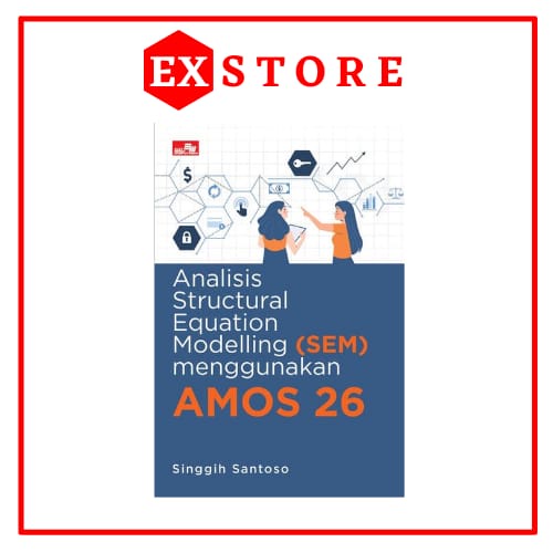 Jual Analisis Structural Equation Modelling (SEM) menggunakan AMOS 26 ...