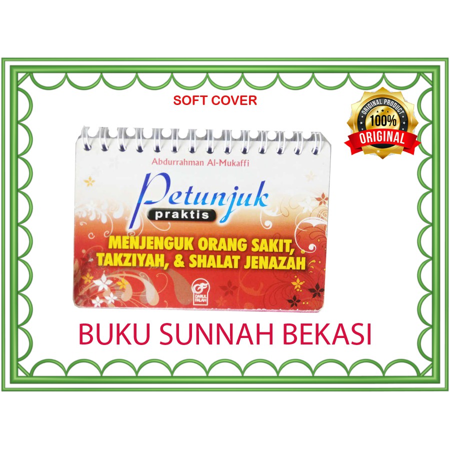 Jual Petujuk Praktis Menjenguk Orang Sakit Takziyah & Shalat Jenazah ...