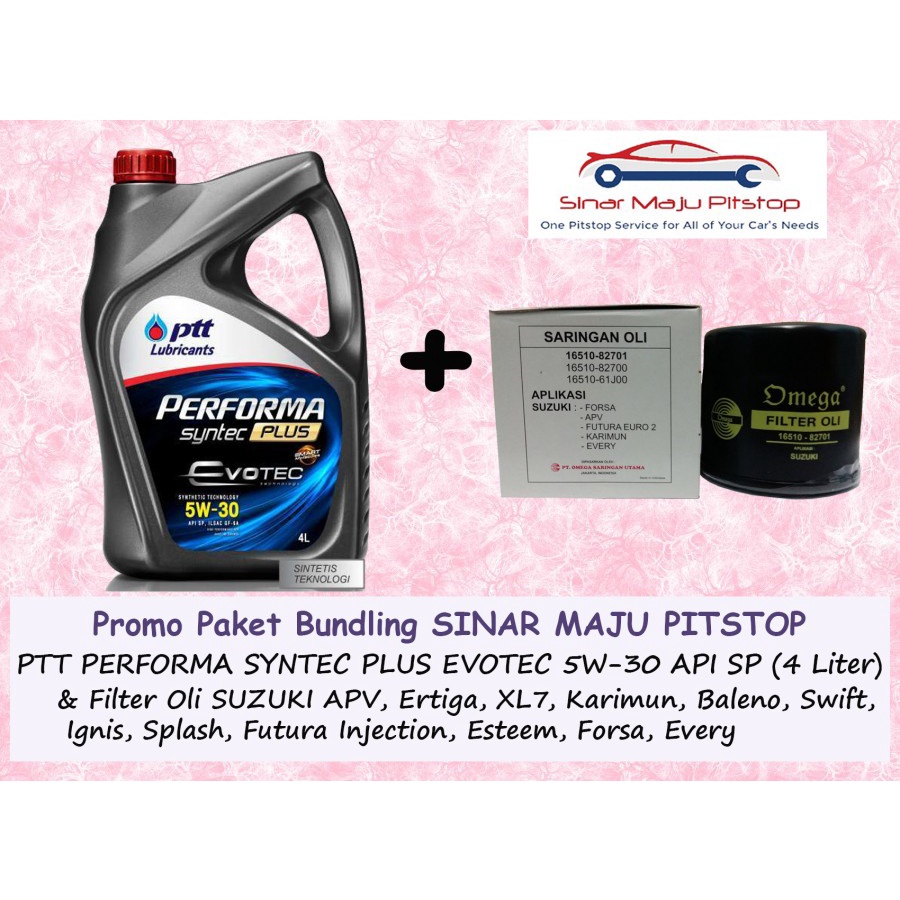 Jual Paket Bundling Oli PTT LUBRICANTS PERFORMA SYNTEC PLUS EVOTEC 5W-30 API SP Original Made In ...