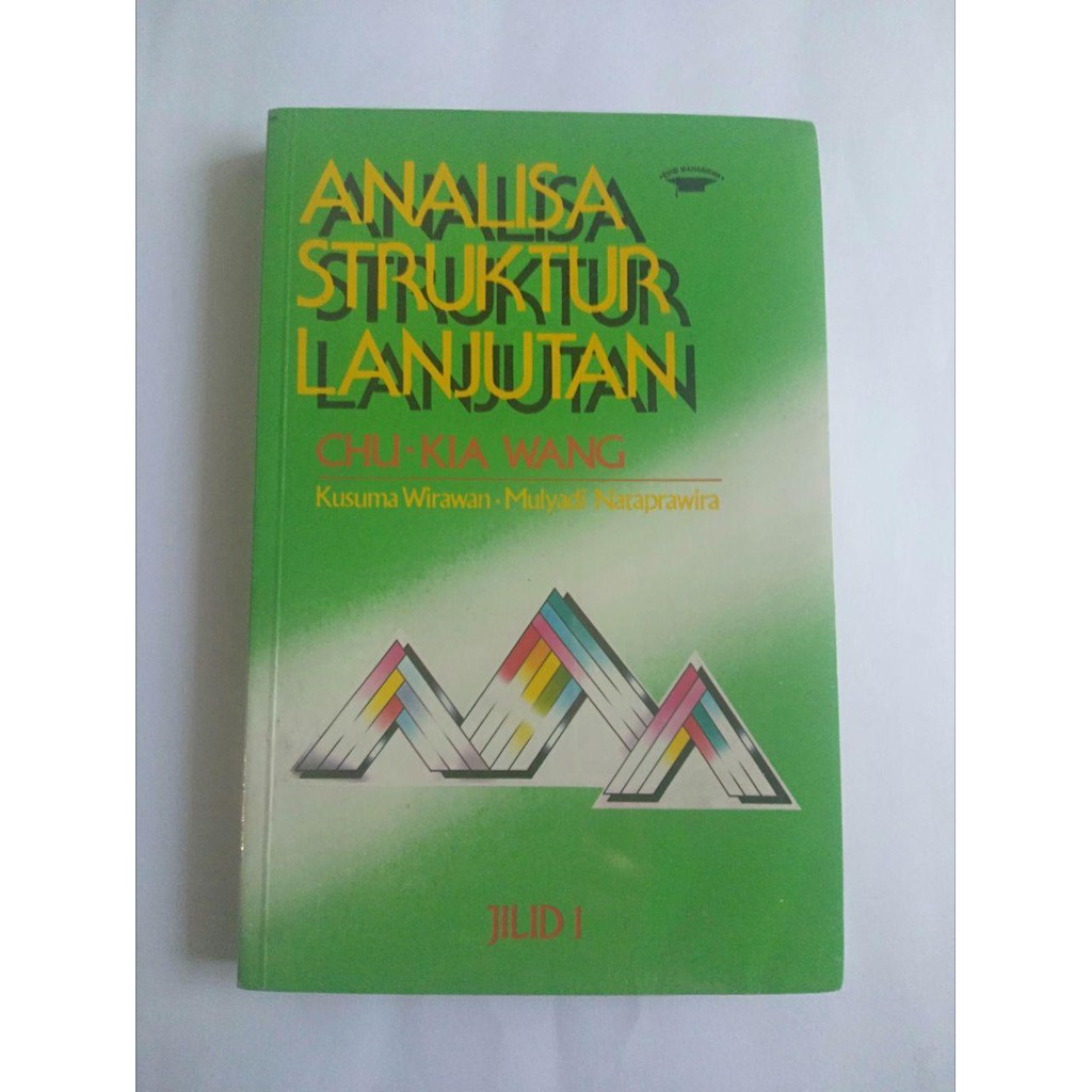 Jual Buku Teknik sipil analisa struktur lanjutan Chu Kia Wang jilid 1 ...