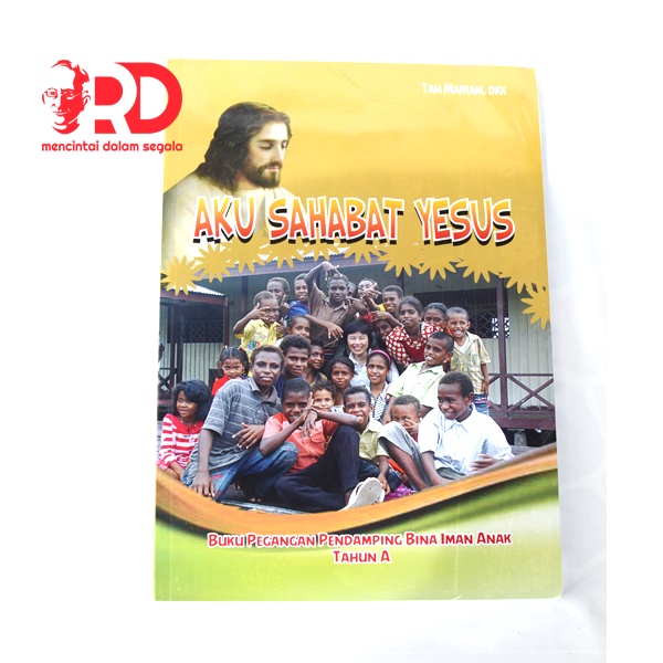 Jual BUKU AKU SAHABAT YESUS TAHUN A - BUKU PENDAMPINGAN SEKOLAH MINGGU RUMAH DEHONIAN | Shopee ...