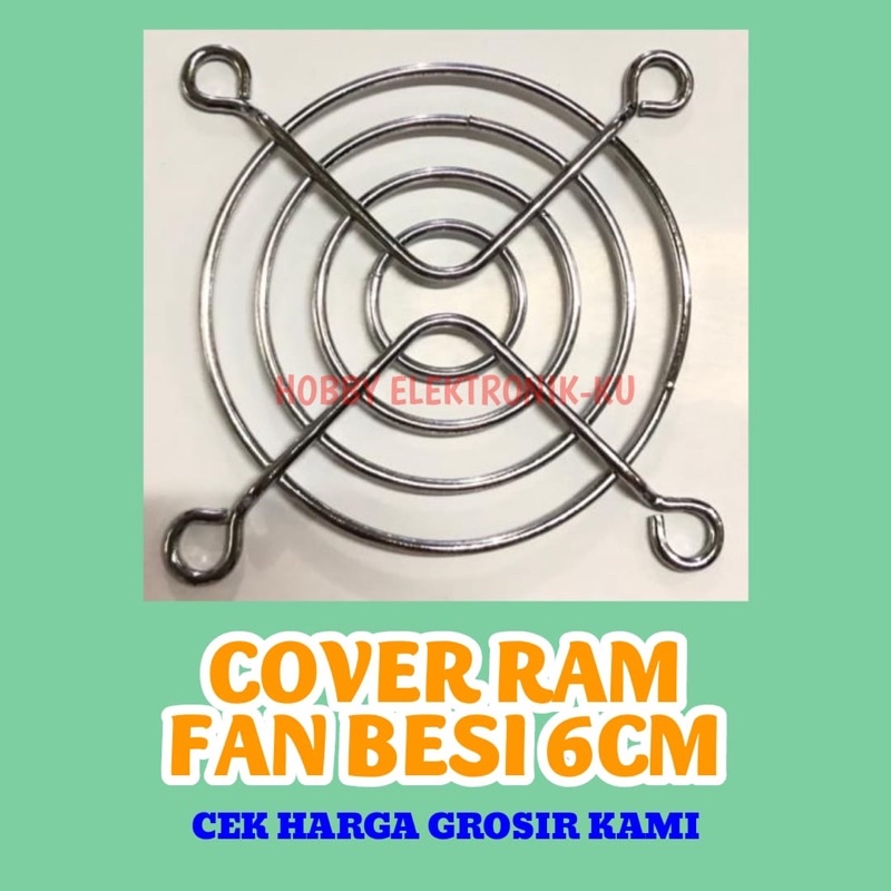 Jual COVER RAM FAN KAWAT METAL GRILL BESI TUTUP KIPAS 6 CM | Shopee ...