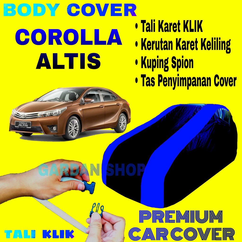 Jual Body Cover NEW COROLLA ALTIS Sarung BIRU Penutup Pelindung Bodi ...