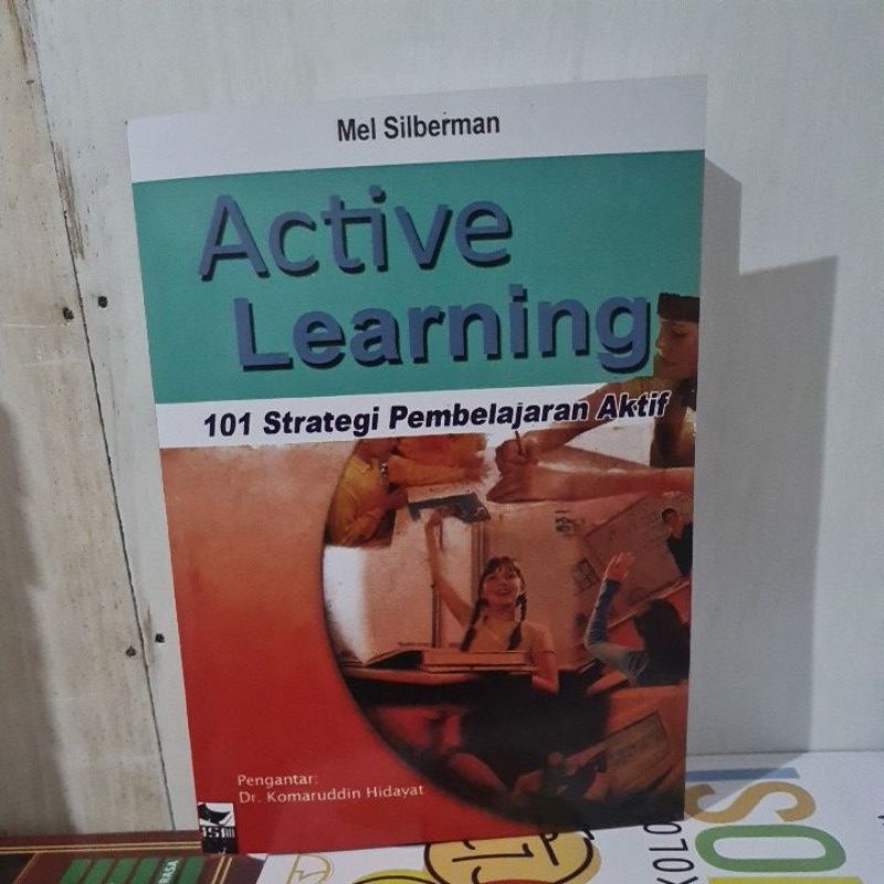 Jual Active Learning 101 Strategi Pembelajaran Aktif By Mel Silberman ...