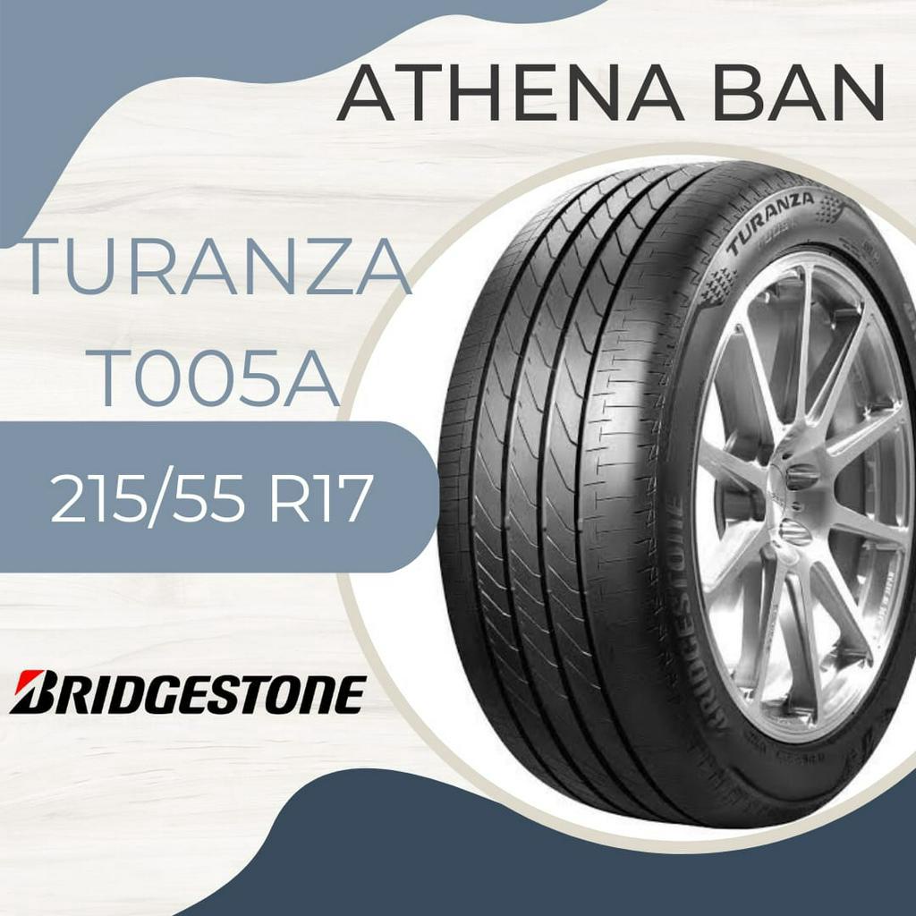 Jual Bridgestone 215/55 R17 Turanza T005A ban hrv prestige camry juke innova | Shopee Indonesia