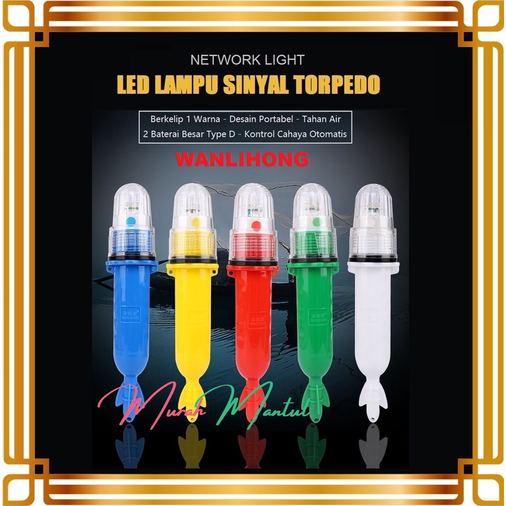 Jual Lampu Torpedo Sinyal Kapal Nelayan WANLIHONG 5 LED Kelip 1 Warna 2 Baterai Jumbo Type D ...