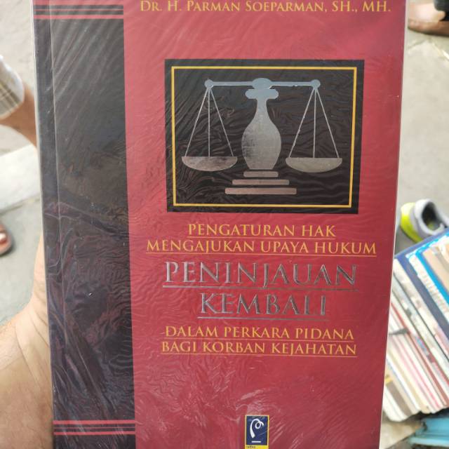 Jual Pengaturan Hak Mengajukan Upaya Hukum Peninjauan Kembali Dalam