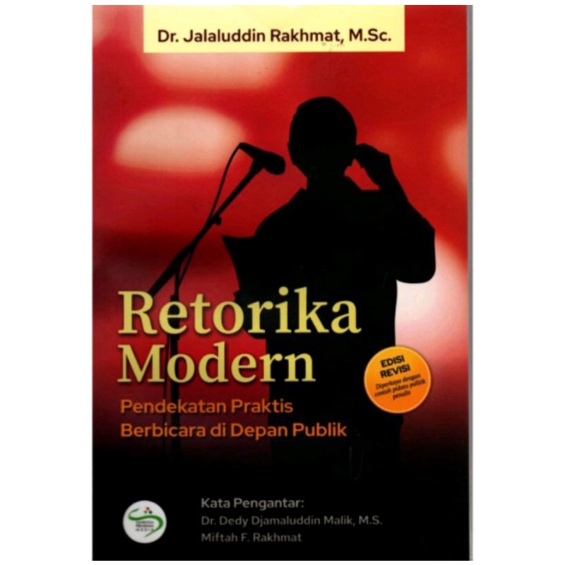 Jual RETORIKA MODERN pendekatan yang praktis berbicara di depan publik ...