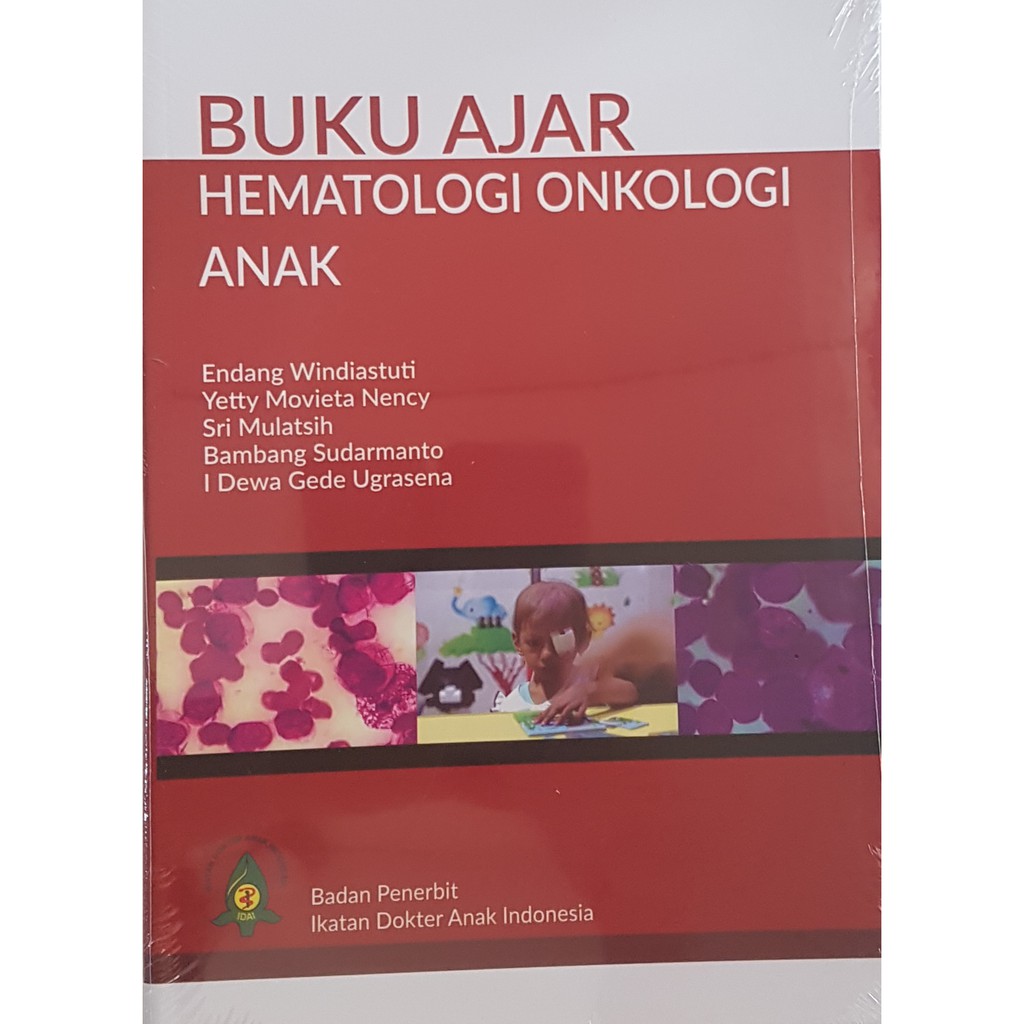 Jual Buku Ajar Hematologi Onkologi Anak - IDAI Edisi Terbaru - ORIGINAL | Shopee Indonesia