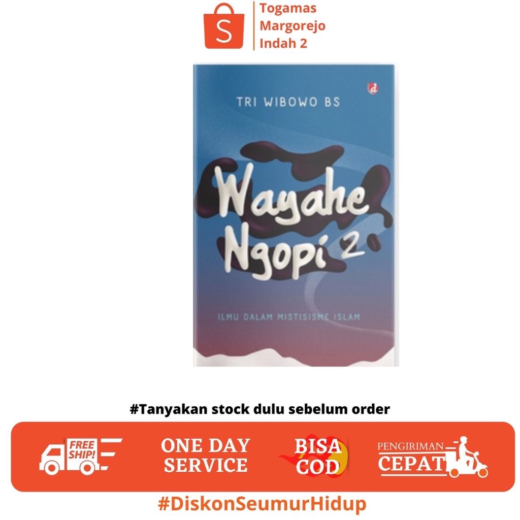 Jual WAYAHE NGOPI: ILMU DALAM MISTISISME ISLAM 02 -- TRI WIBOWO BS ...