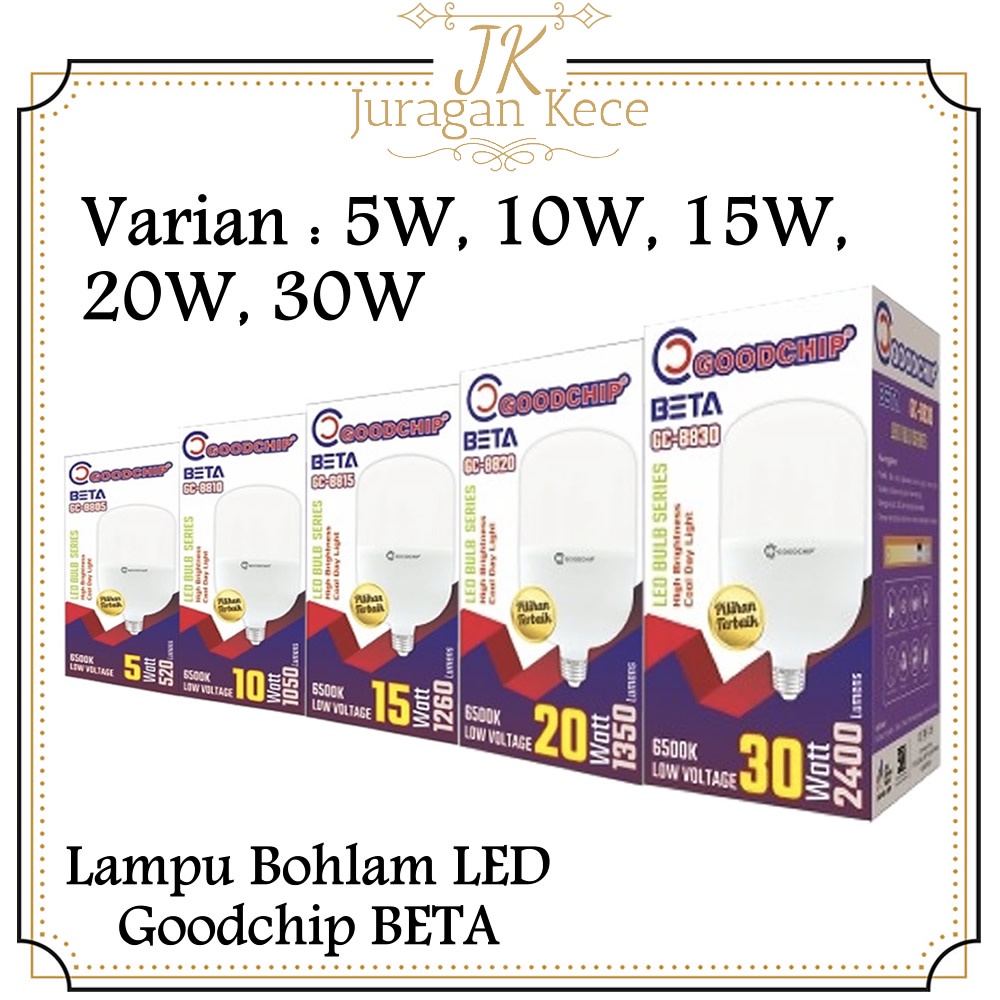 Jual Bohlam Jumbo LED Goodchip Series Beta Lampu Bulb Kapsul Tabung Cahaya Putih 5W / 10W / 15W ...