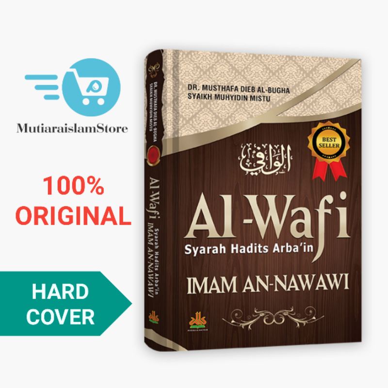 Jual Buku Al Wafi Syarah Hadis Arbain Imam Nawawi - Pustaka Al-Kautsar ...