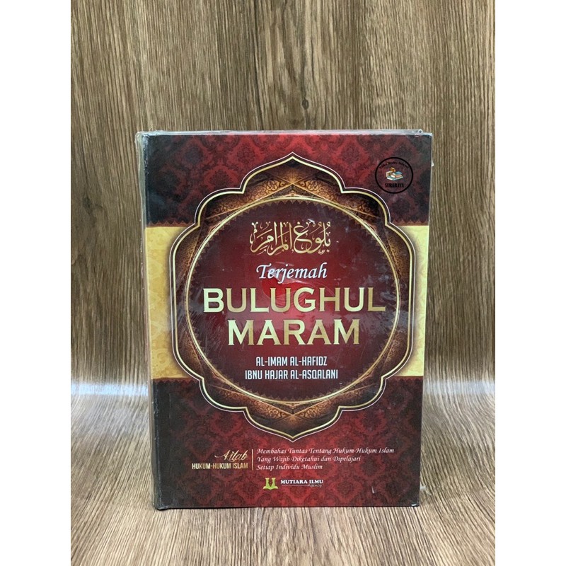 Jual Terjemah Bulughul Maram - Al-Imam Al-Hafidz Ibnu Hajar Al-Asqalani ...