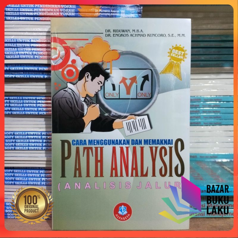 Jual BUKU ORIGINAL Cara Menggunakan dan Memaknai Path Analysis Analisis ...