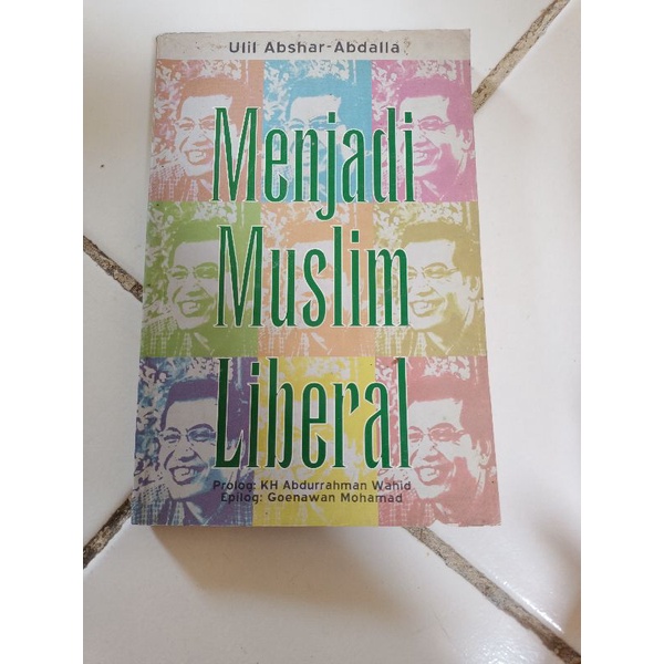 Jual Menjadi Muslim Liberal (Ulil Abshar Abdala) | Shopee Indonesia
