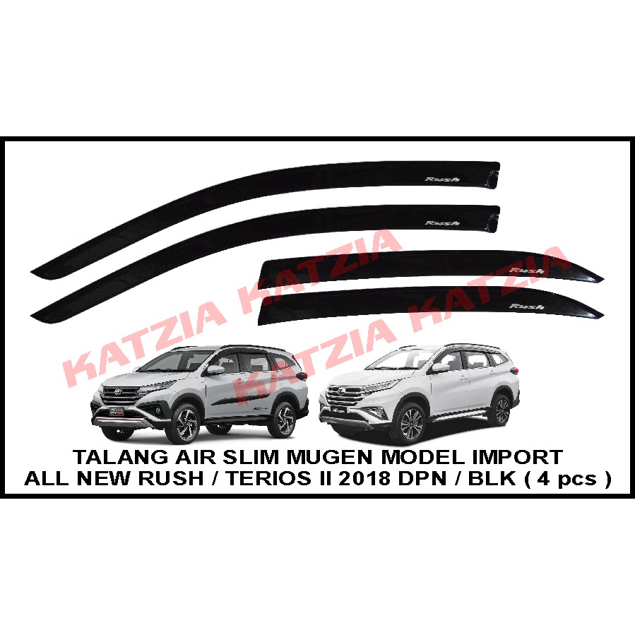 Jual TALANG AIR SLIM MGN IMPORT ALL NEW RUSH / TERIOS II 2018 DEPAN-BELAKANG (1 SET / 4 PCS ...