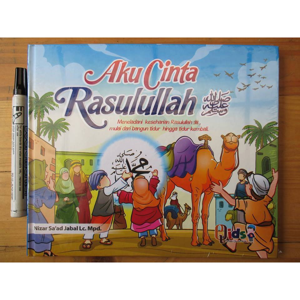 Jual Aku Cinta Rasulullah, Pqids | Shopee Indonesia