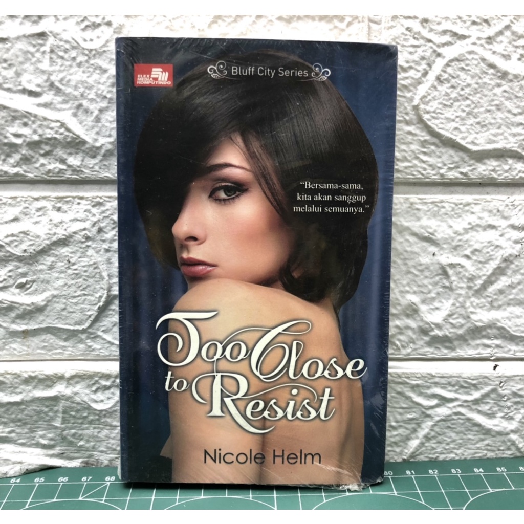 Jual Buku Novel Too Close To Resist Nicole Helm | Shopee Indonesia