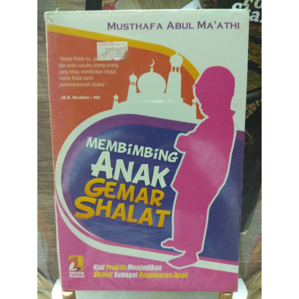 Jual Membimbing Anak Gemar Sholat | Shopee Indonesia