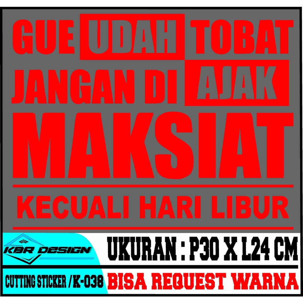 Jual STIKER CUTTING TRUK / MOBIL (COD) STIKER CUTTING KATA GUE UDAH ...