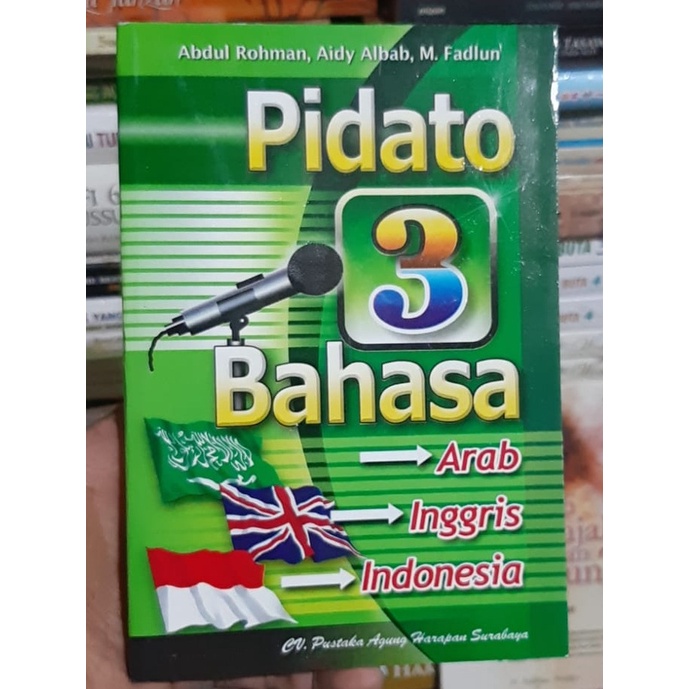 Jual Pidato 3 Bahasa Arab Inggris Indonesia Tiga Abdul Rohman, Aidy ...