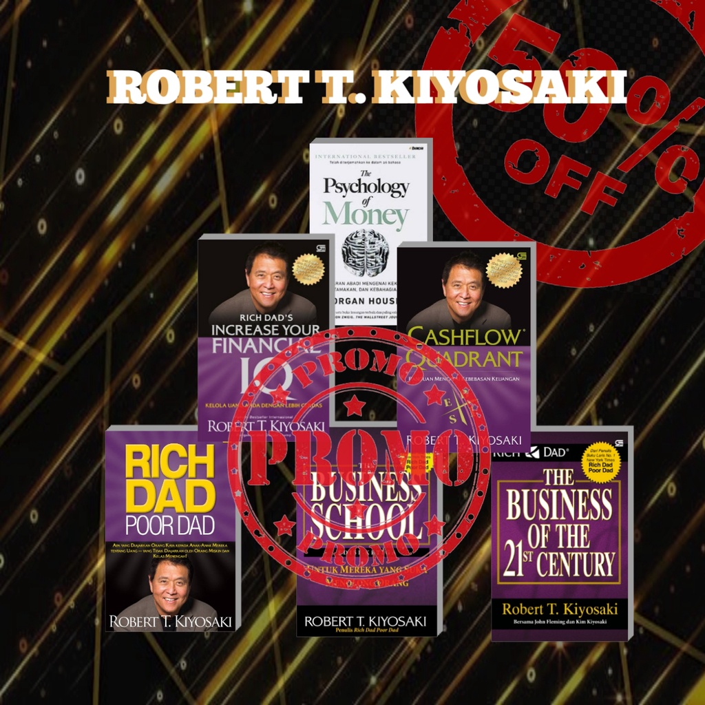 Jual Buku Motivasi Robert T Kiyosaki Bebas Pilih Rich Dad Poor Dad
