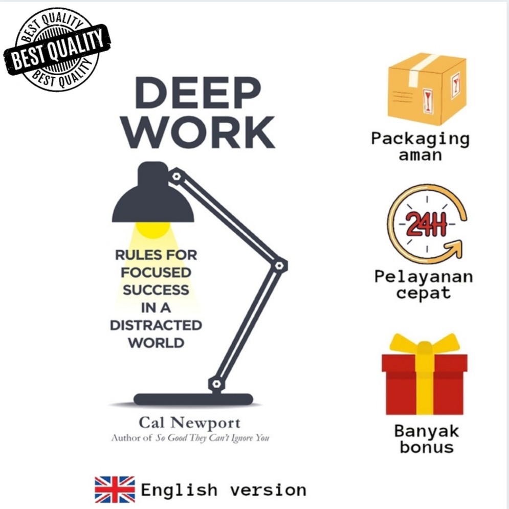 Jual Buku Deep Work: Rules for Focused Success in a Distracted World by ...