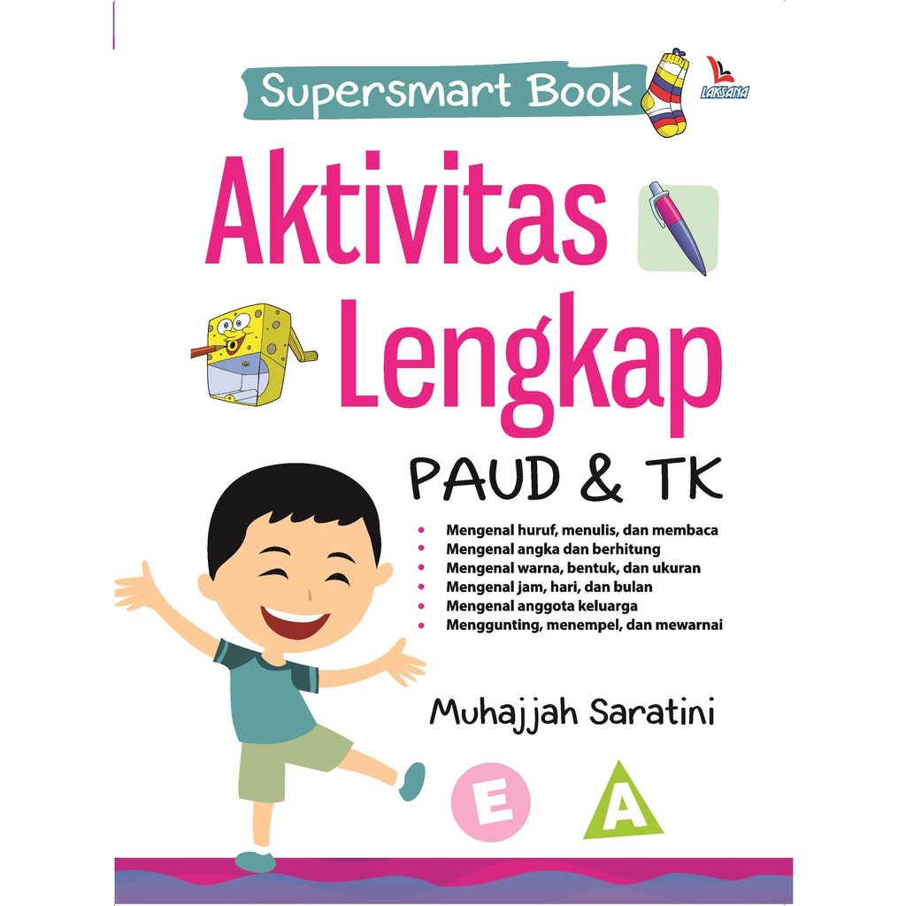 Jual Buku Supersmart Book: Aktivitas Lengkap PAUD dan TK - LAKSANA ...