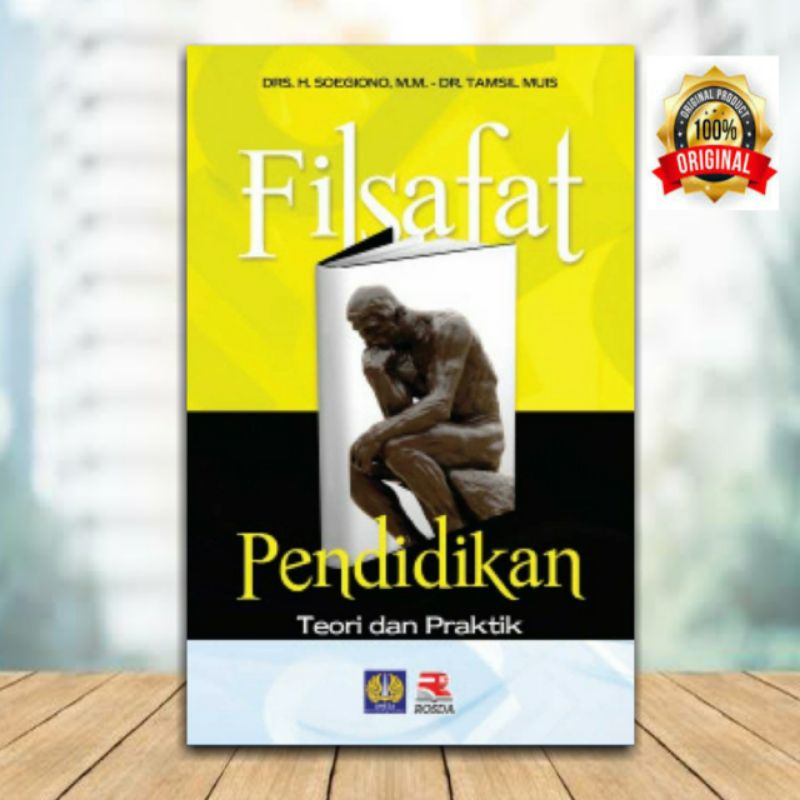 Jual BUKU FILSAFAT PENDIDIKAN SOEGIONO ROSDA ORIGINAL | Shopee Indonesia