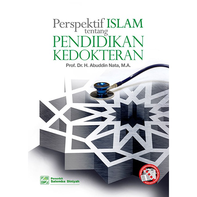 Jual Perspektif Islam tentang Pendidikan Kedokteran/ Prof.Abuddin Nata ...