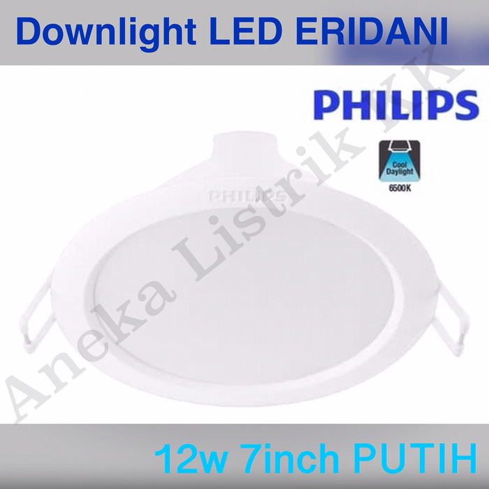 Jual DOWNLIGHT LED PHILIPS ERIDANI 12W 7INCH 59264 12 WATT PUTIH 12WATT ...