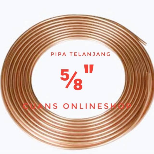 Jual Pipa Tembaga 5/8". Pipa Telanjang 5 Per 8 Inchi Tebel. Copper Tube 5/8 Inch Nippon Super ...
