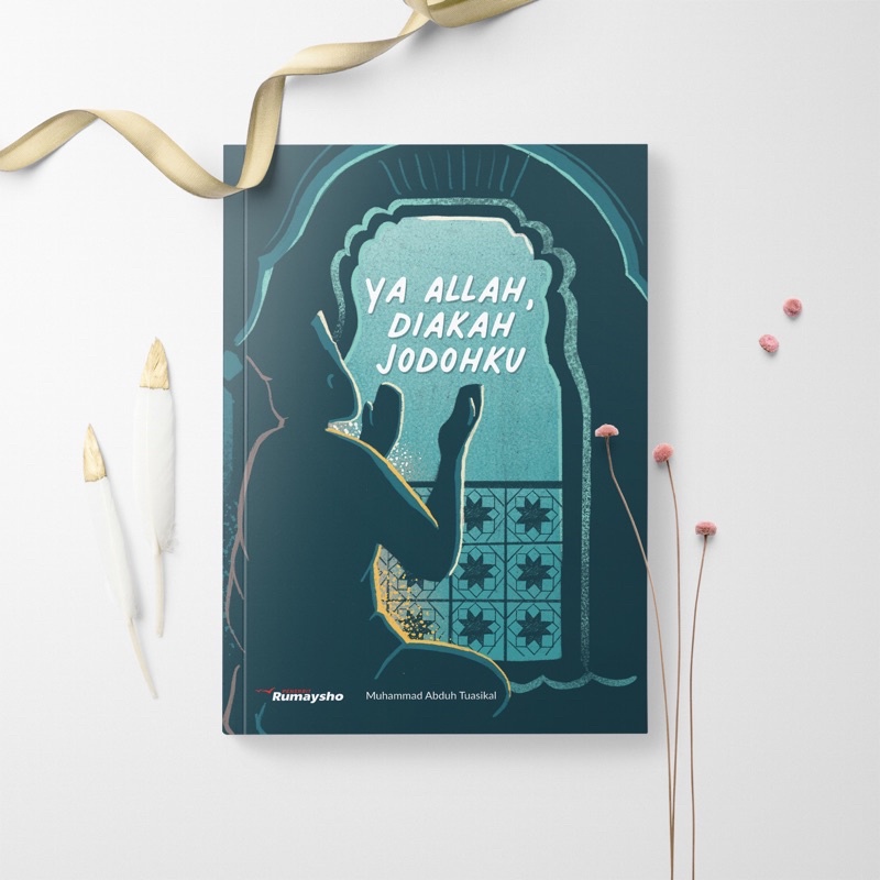 Jual Ya Allah Diakah Jodohku - Ustadz Muhammad Abduh Tuasikal - Rumaysho | Shopee Indonesia